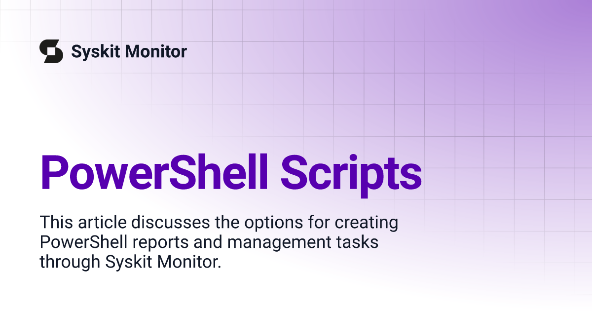 Powershell Scripts Syskit Monitor